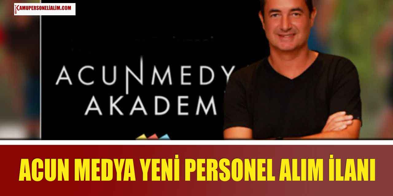 Acun Medya Kaynak Ustası, Operatör ve Tercüman Alımı Yapacak